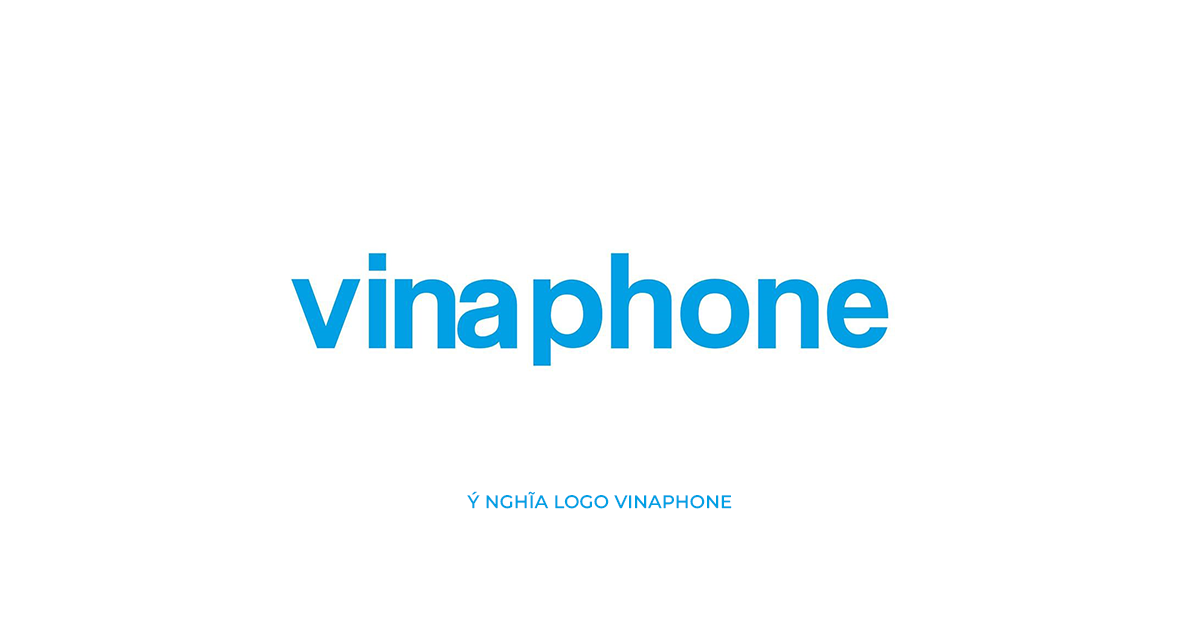 [2025] Ý nghĩa Thiết kế logo Vinaphone
